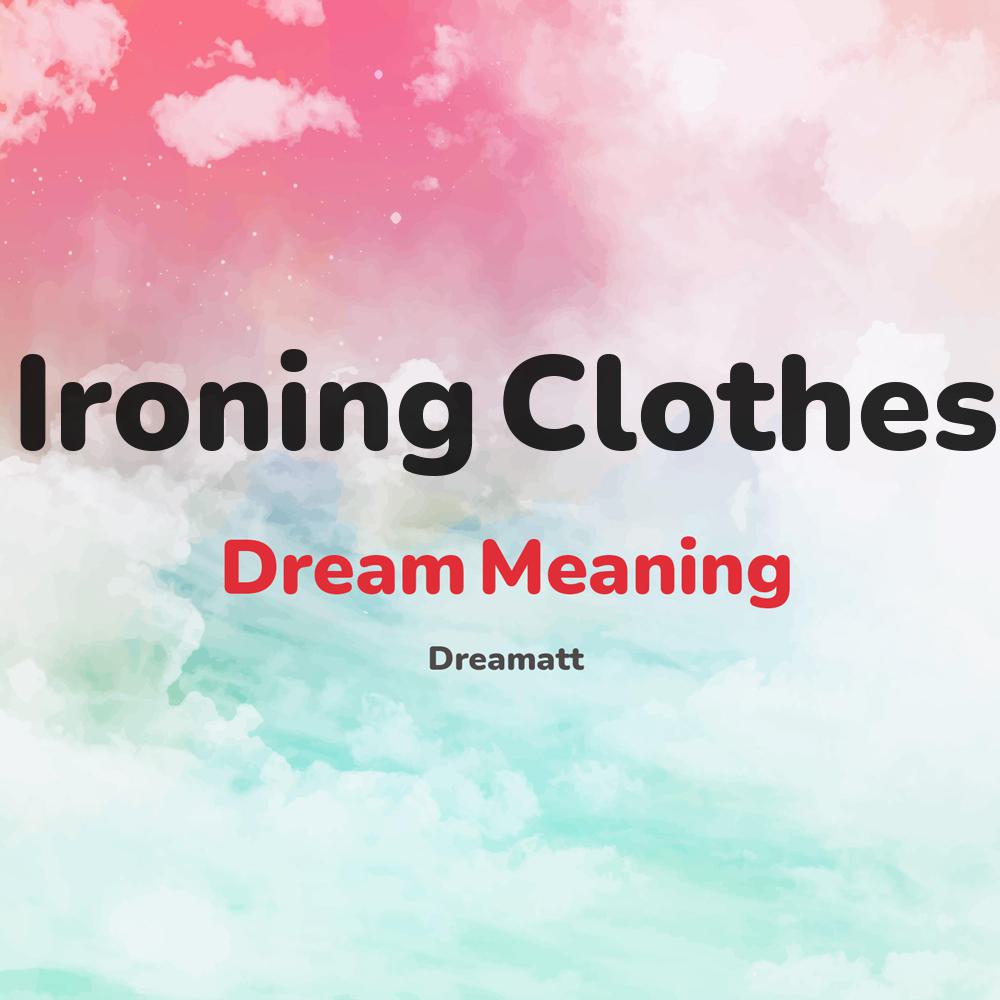 Clothes Dream Meaning | Spiritual meaning of Seeing Clothes