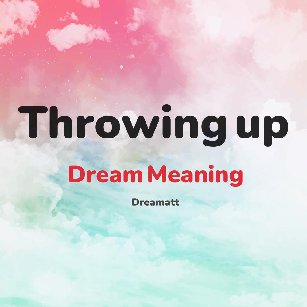 Spiritual meaning of throwing up in a dream 60 photos - Astrologytoyou.com